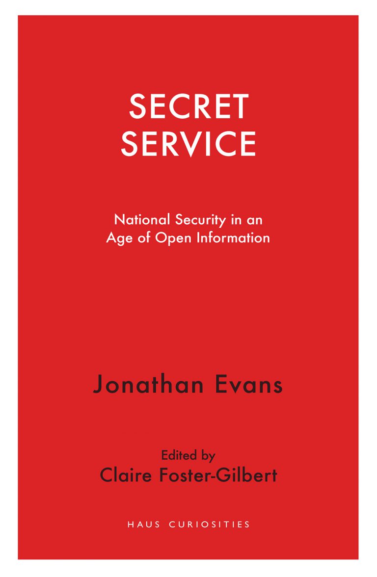 Secret Service by Jonathan Evans - Haus Publishing