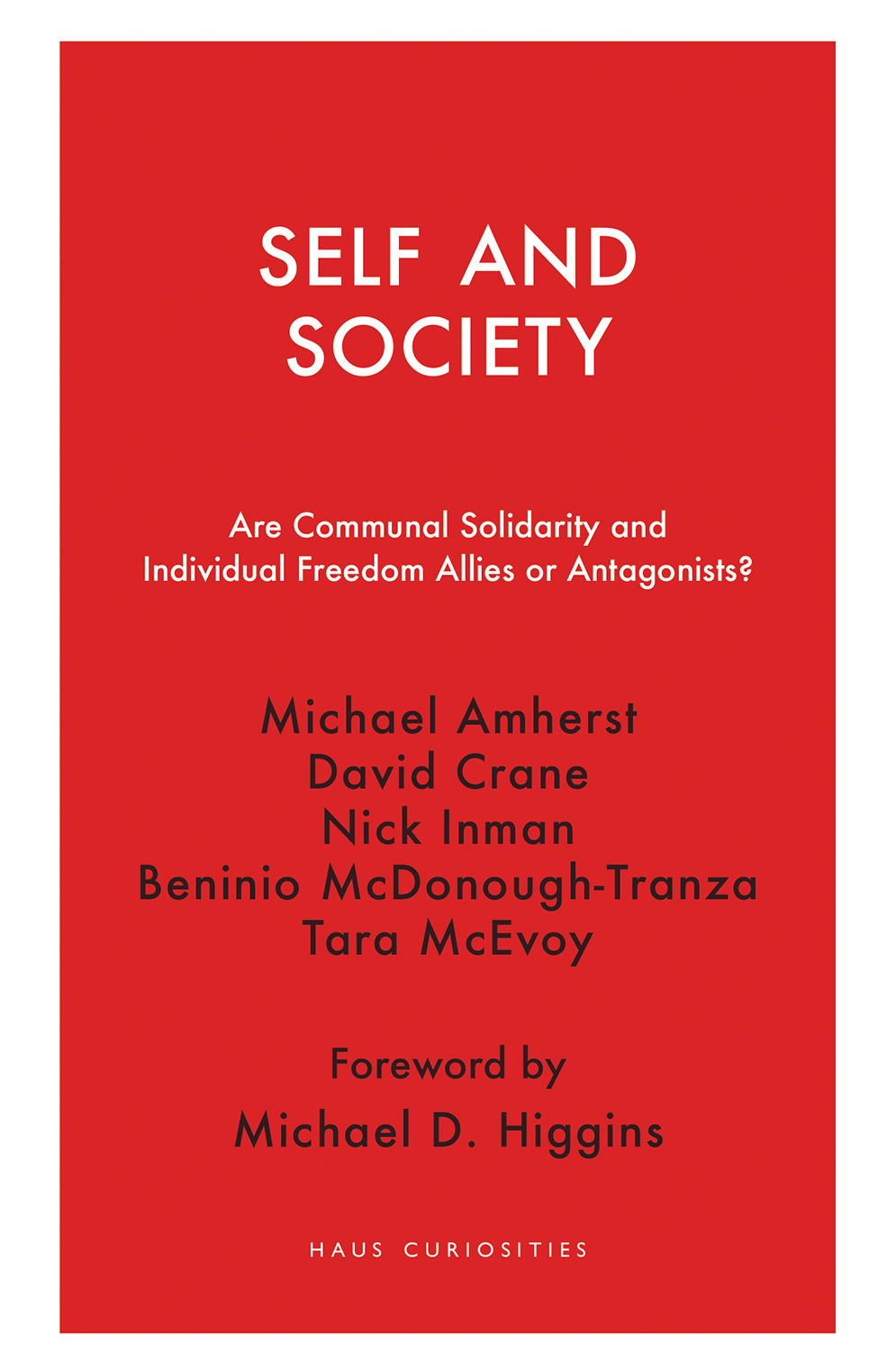 Self and Society by Michael Amherst et al. - Haus Publishing