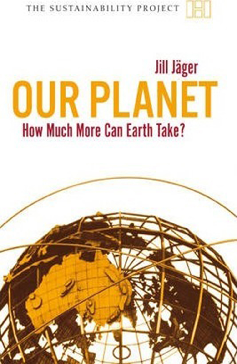 Our Planet by Jill Jager - Haus Publishing