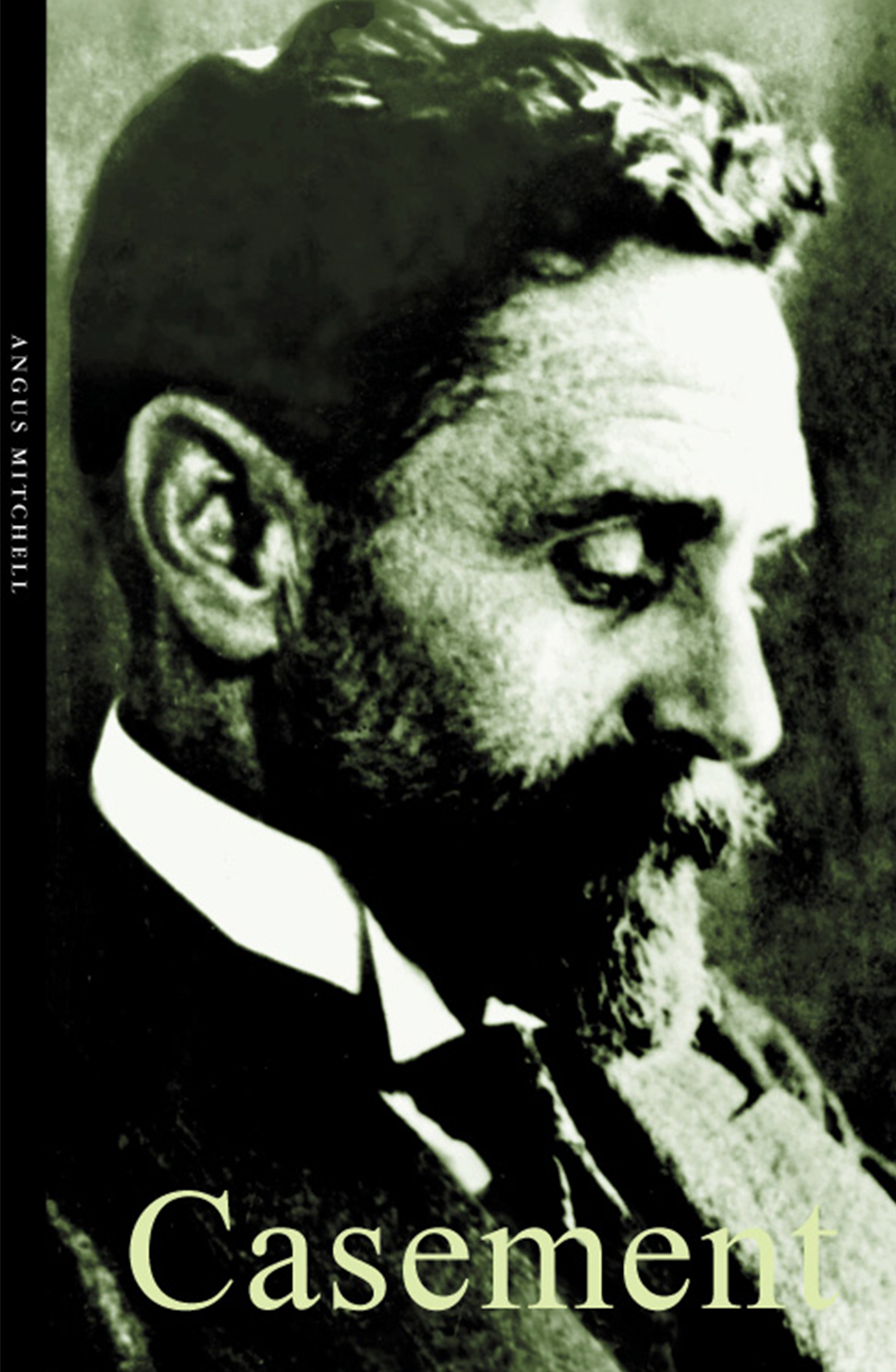 Casement by Angus Mitchell - Haus Publishing
